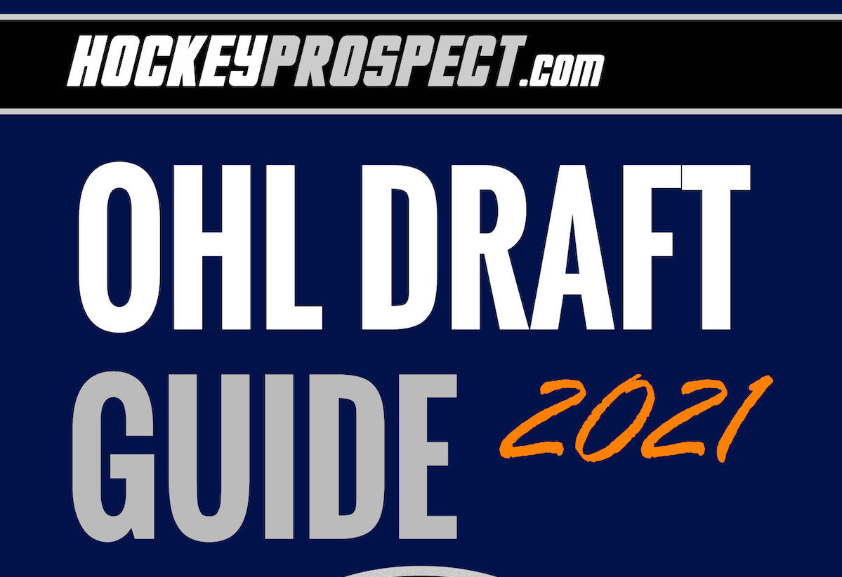 2021 OHL Draft Guide Is Now Available! - HockeyProspect.com