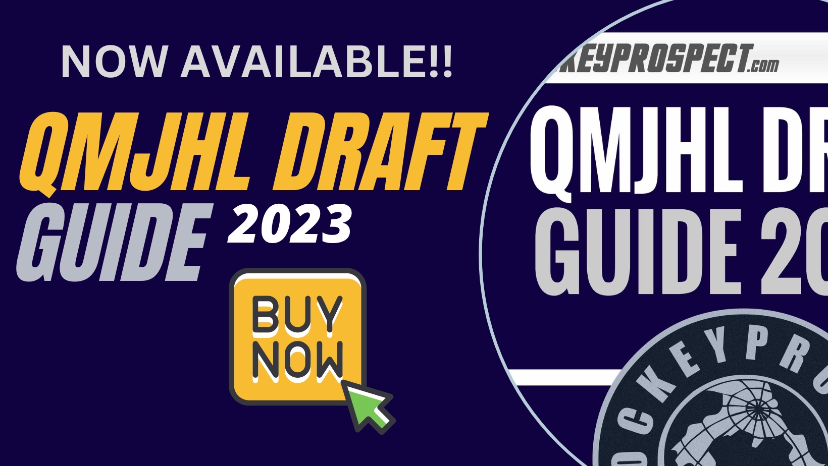 NOW AVAILABLE!! 2023 QMJHL DRAFT GUIDE - HockeyProspect.com